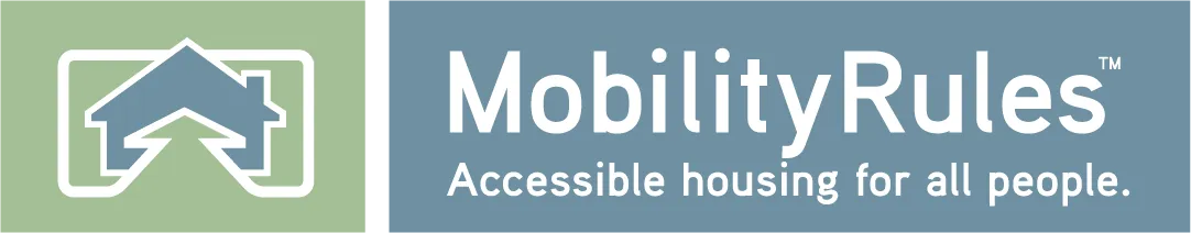 Mobility Rules | Accessible housing for all people.